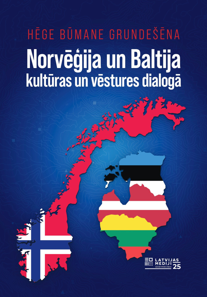 ABONĒ UN SAŅEM DĀVANU! Grāmata "Norvēģija un Baltija kultūras un vēstures dialogā" - Dzirkstele.lv